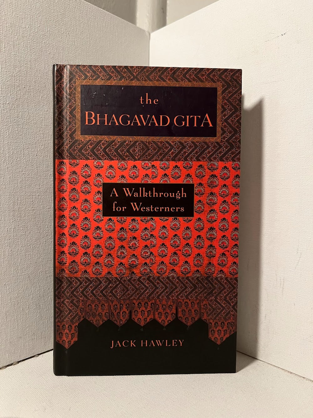 The Bhagavad Gita: A Walkthrough by Jack Hawley – Revolving Books