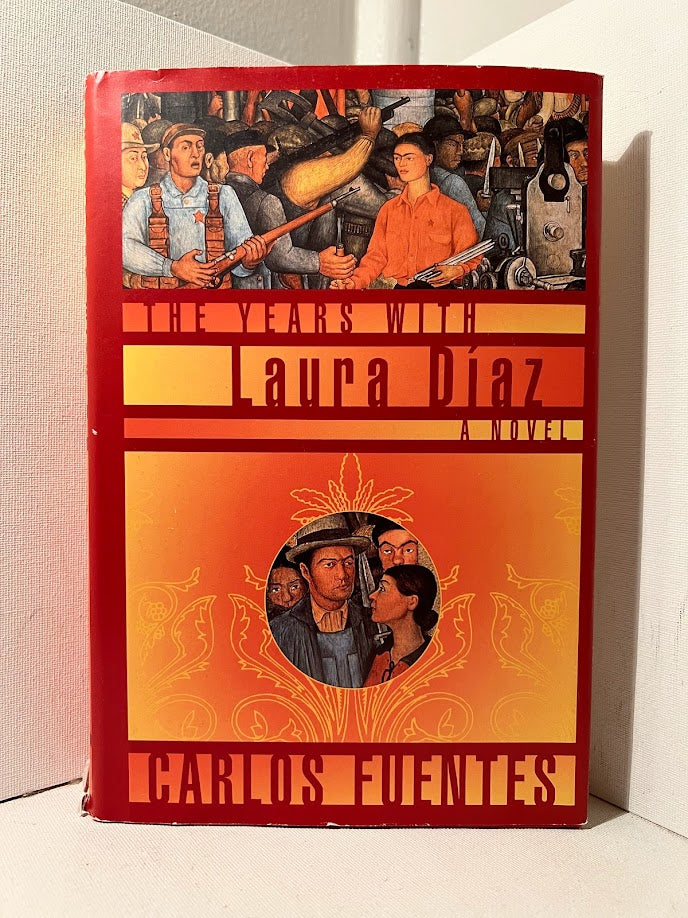 The Years with Laura Diaz by Carlos Fuentes – Revolving Books