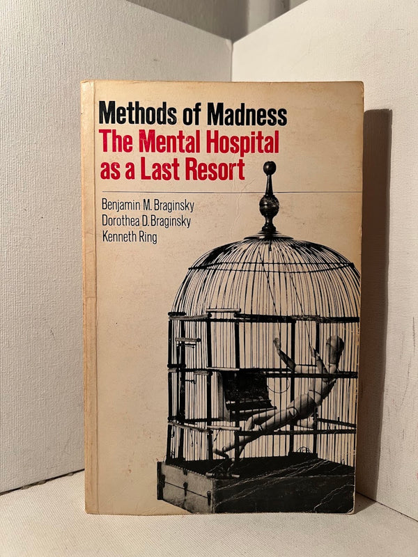 Methods of Madness: The Mental Hospital as a Last Resort – Revolving Books