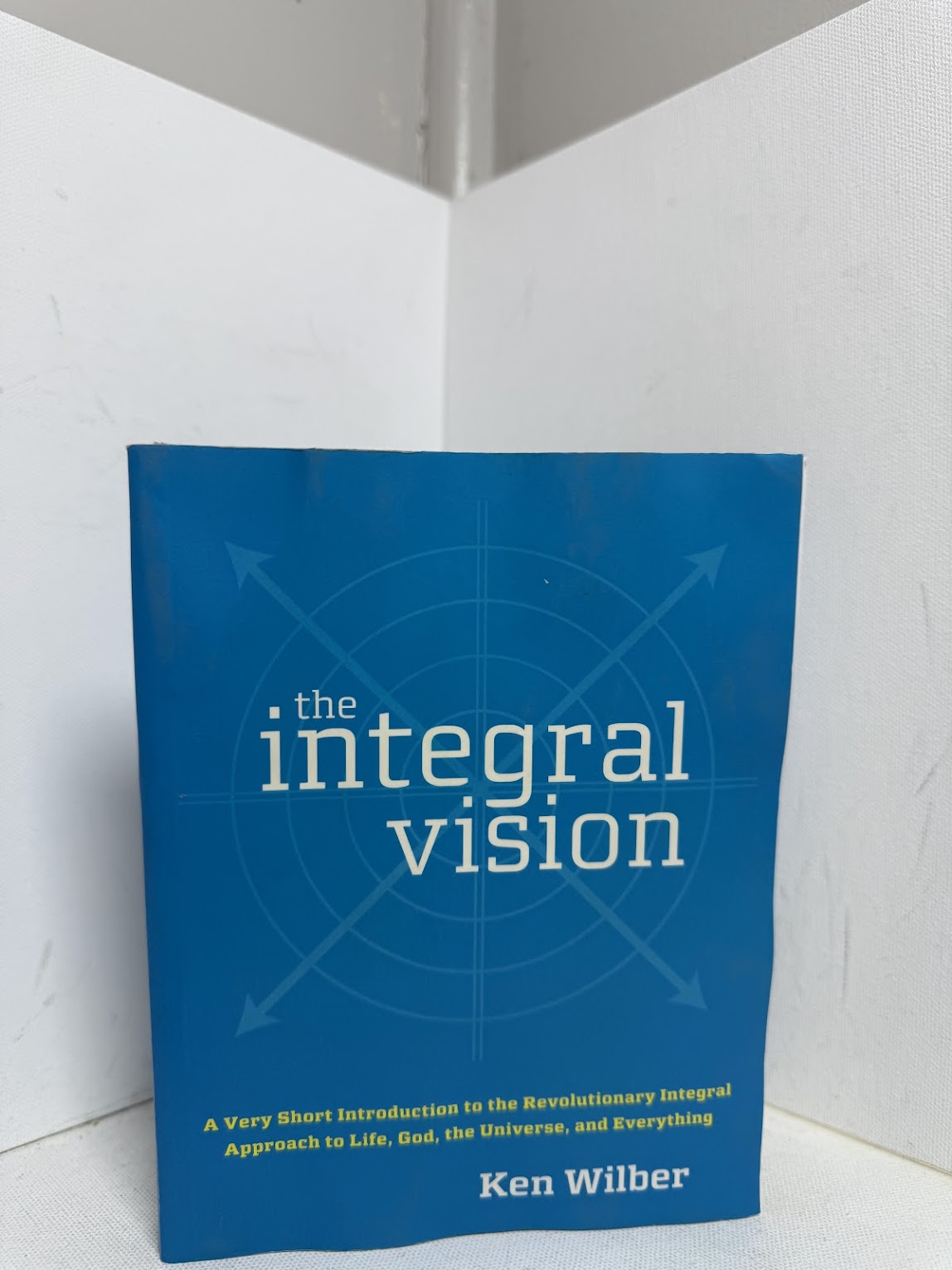 The Integral Vision by Ken Wilber – Revolving Books