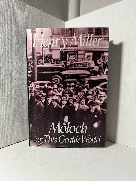 Moloch by Henry Miller – Revolving Books
