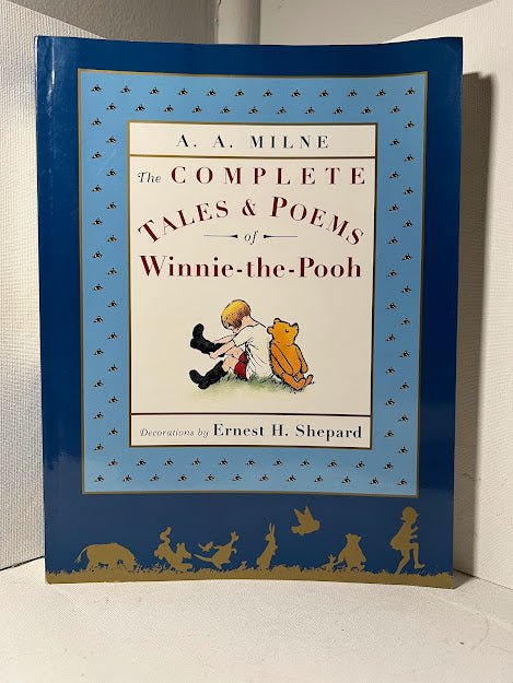 The Complete Tales & Poems of Winnie the Pooh by A.A. Milne – Revolving ...